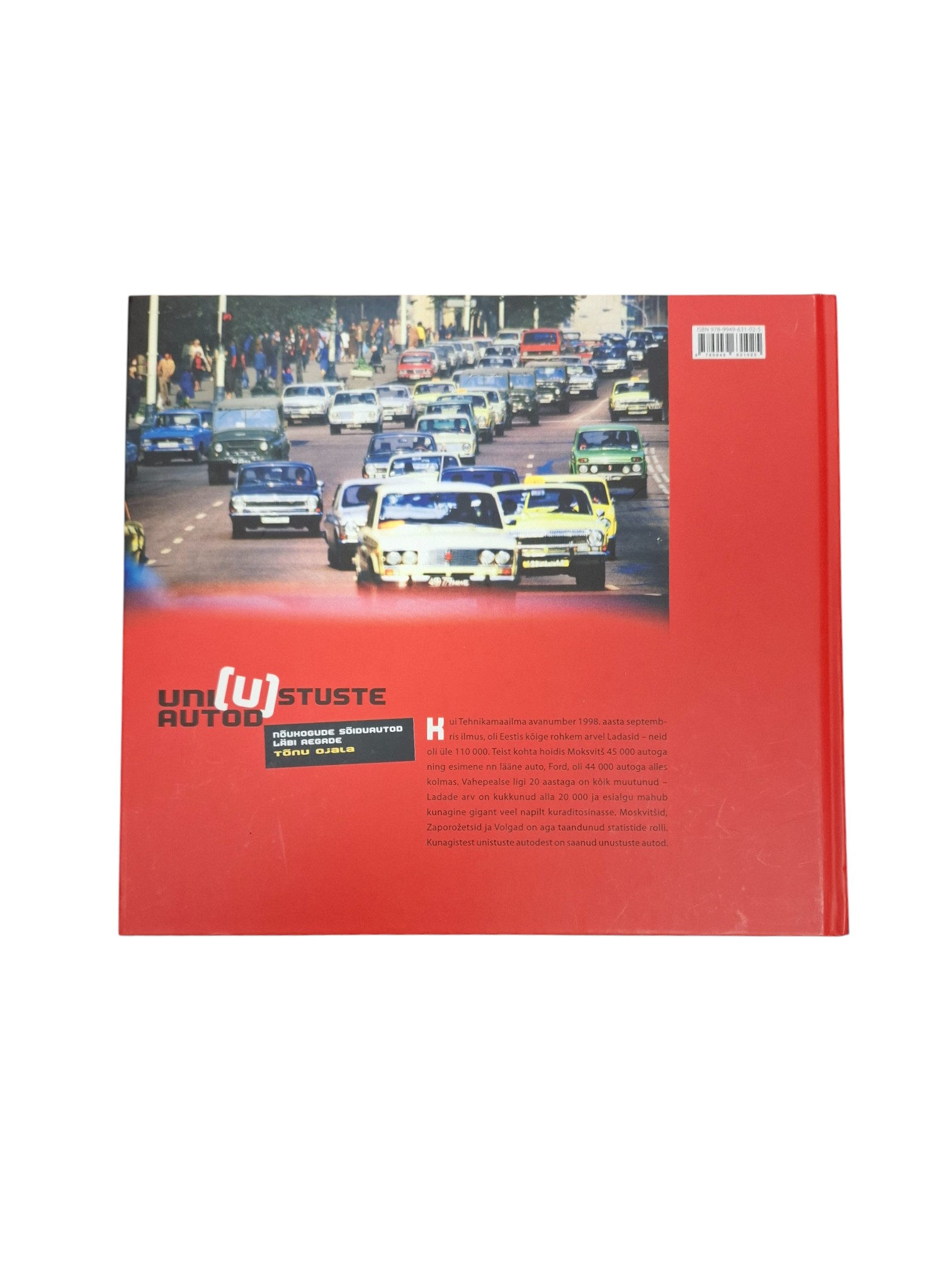 "Uni(u)stuste autod" Tõnu Ojala - Uuskasutus