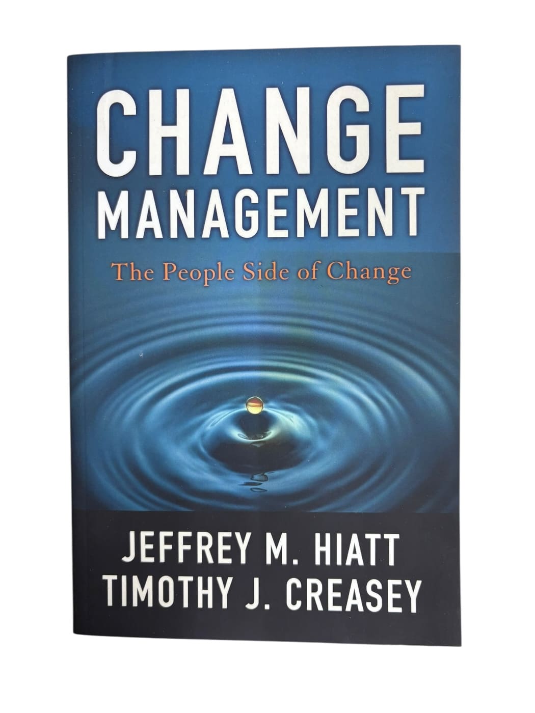 "Change Management" J. M. Hiatt, T. J. Creasey - Uuskasutus